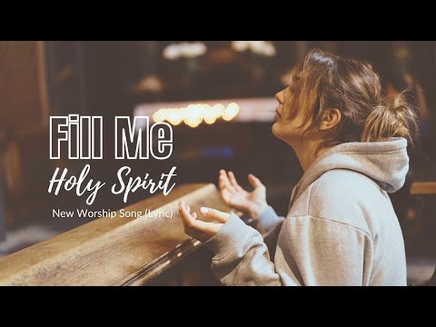 Fill me Holy Spirit In the moment of your presence Lyrics