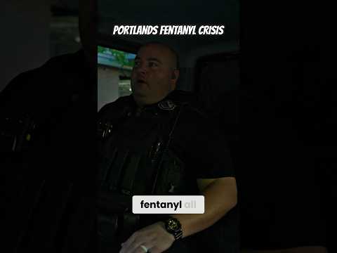 FENTANYL CRISIS: THE RISE OF FOIL NATION #portlandoregon #homelessness #securityguard #police #cops