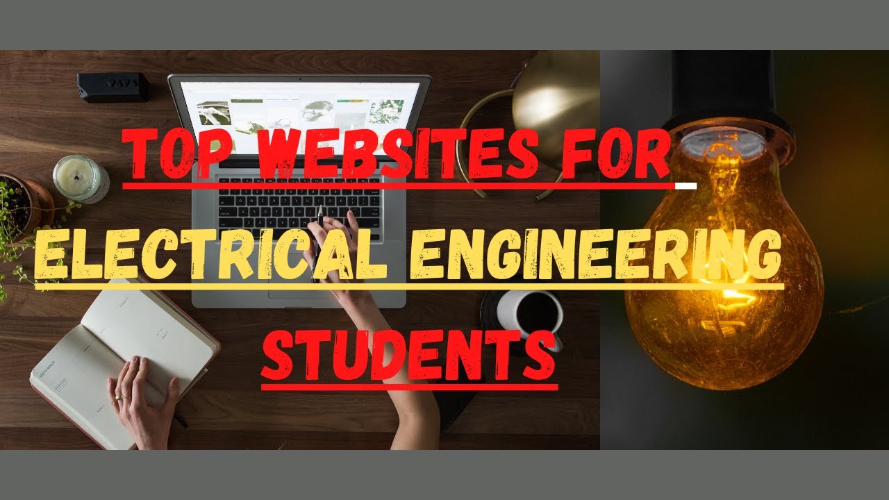Top websites for Electrical Engineering Students || Student Life ||
