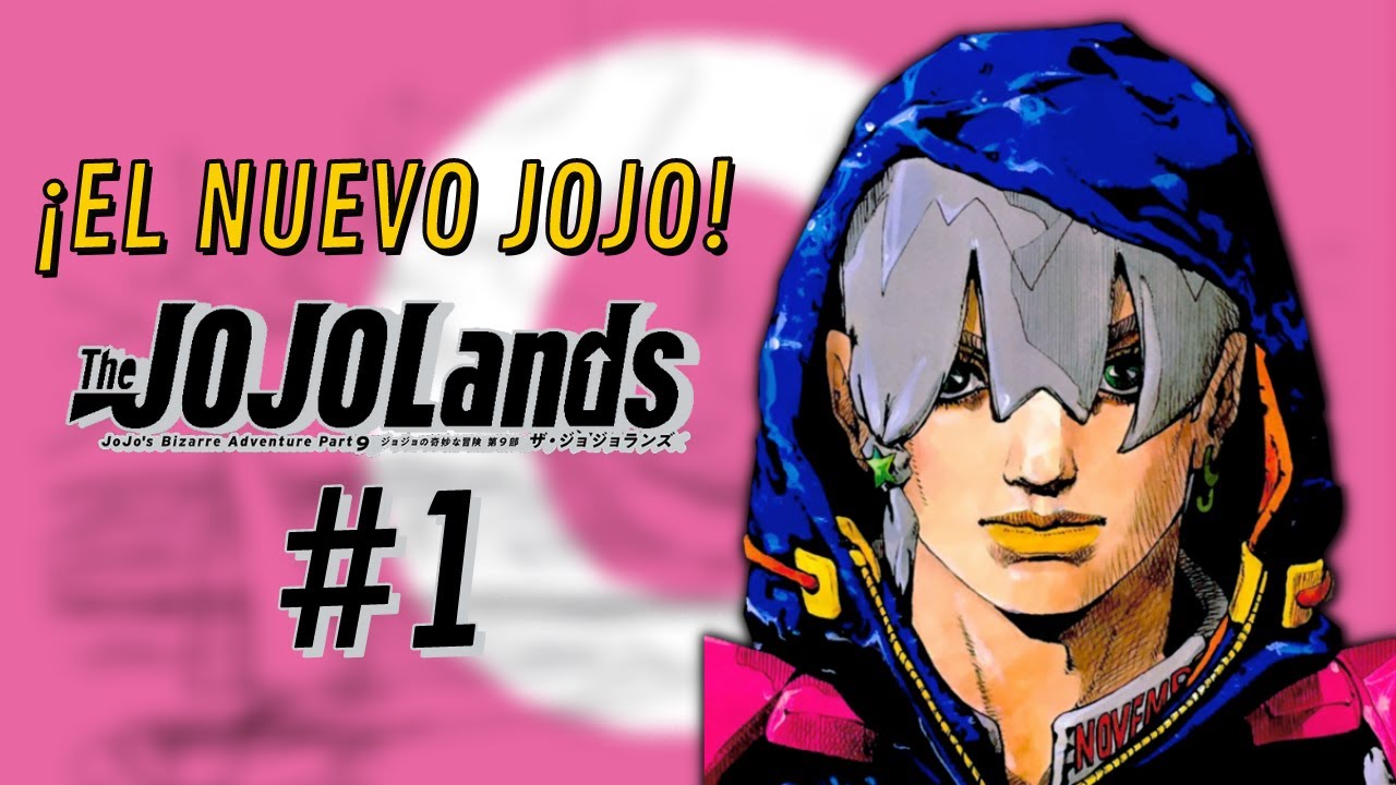 ¡El Nuevo JoJo! | The JOJOLands | Reseña Capítulo #1