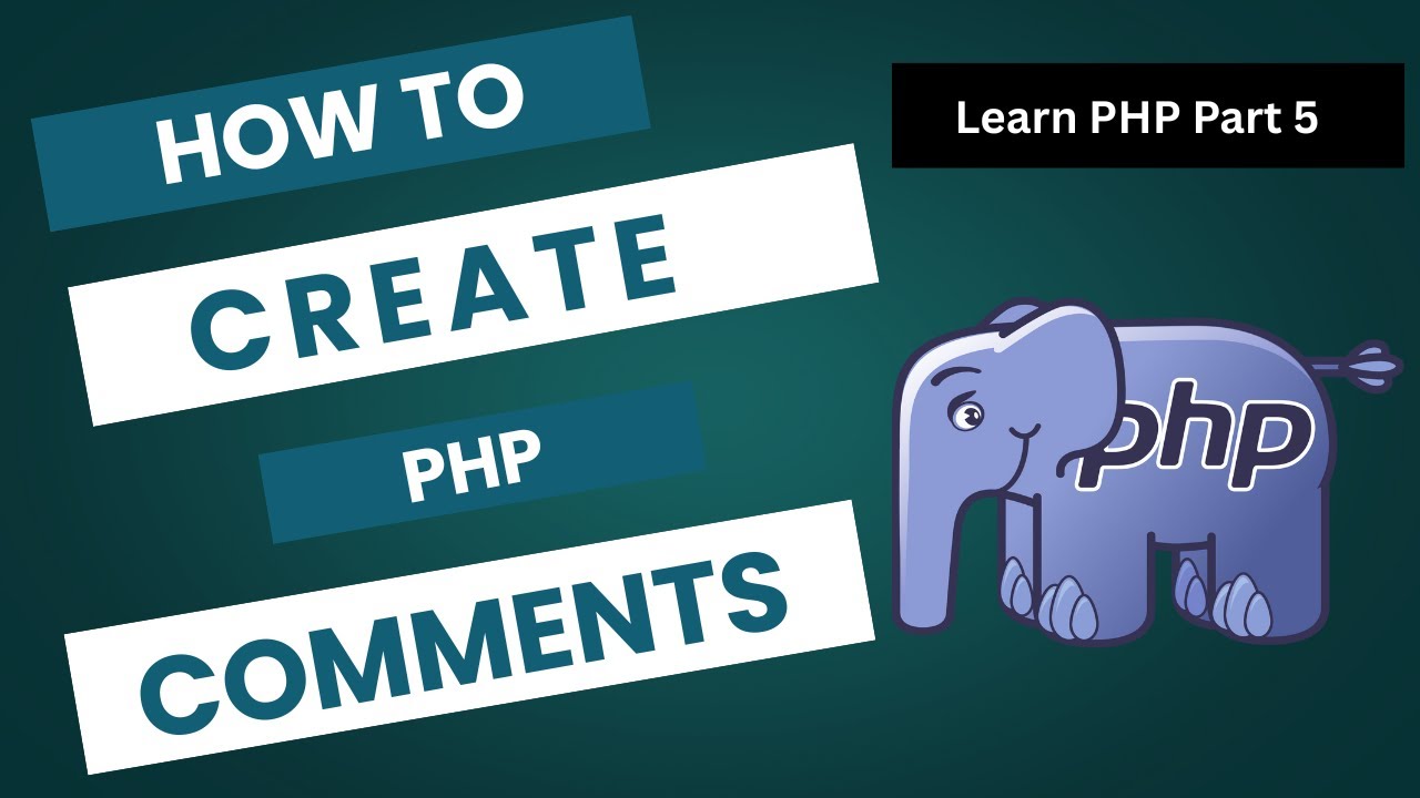 PHP Comments Explained | Single-Line & Multi-Line Comments Tutorial