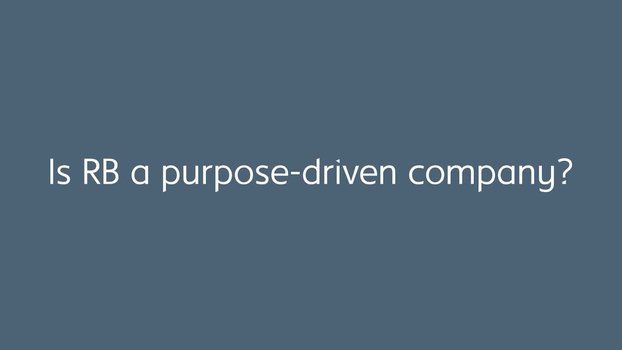 Is RB a purpose-driven company?