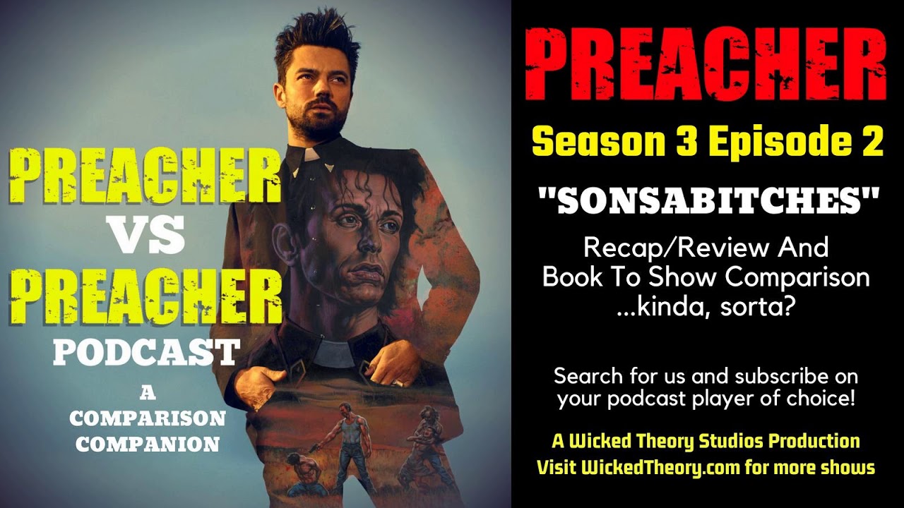 Preacher s3 e2 - Sonsabitches - Recap and Book Comparrison