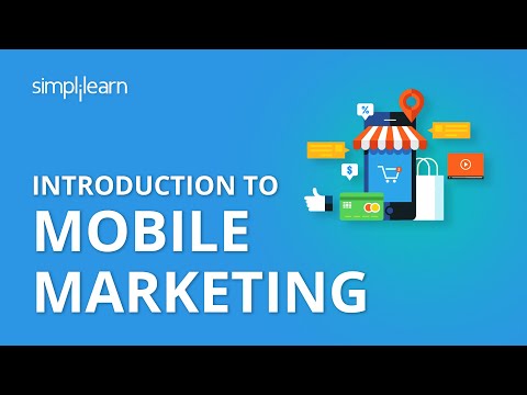 Mobile Marketing Introduction | Mobile Marketing Tutorial | Simplilearn