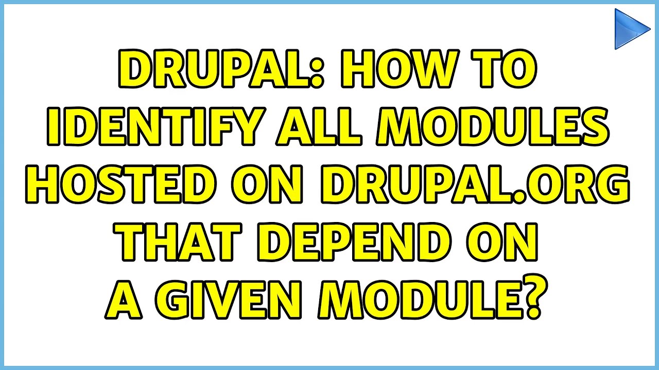 Drupal: How to identify all modules hosted on drupal.org that depend on a given module?