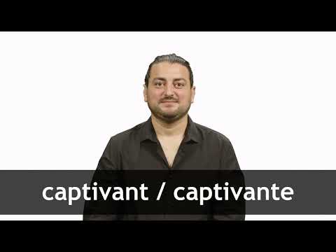 English Translation of “CAPTIVANT” | Collins French-English Dictionary