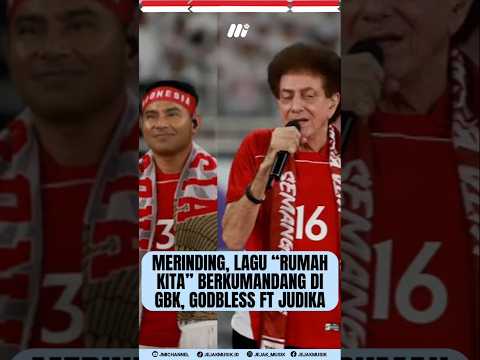 MERINDING LAGU RUMAH KITA GOBLESS FT JUDIKA BERKUMANDANG DI GBK