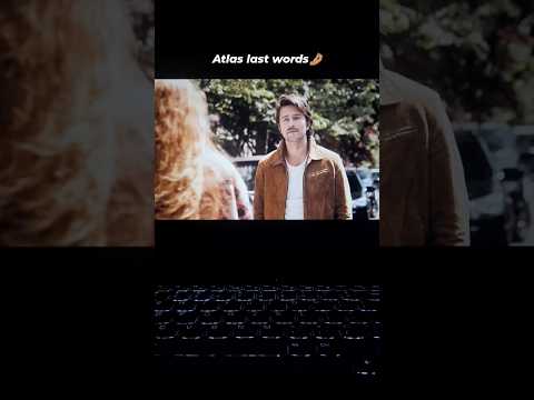 Atlas Last words | It ends with us 2024| Lily and Atlas edit
