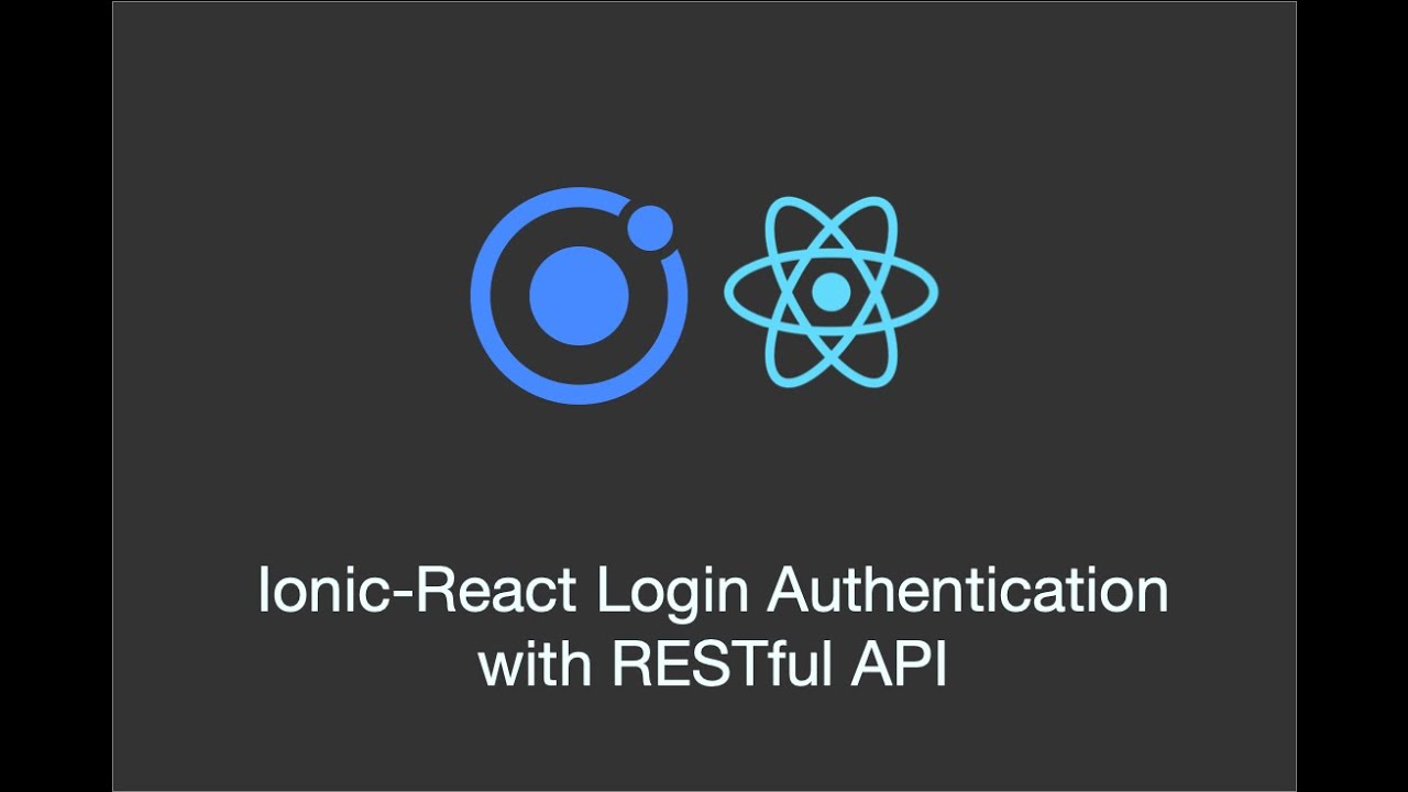 Ionic-React Login Authentication App with RESTful API