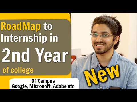 Roadmap to Off-campus Internship in 2nd Year ???? Google, Microsoft, Adobe etc