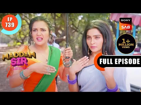Mission Devalpar - Maddam Sir - Ep 739 - Full Episode - 16 Feb 2023