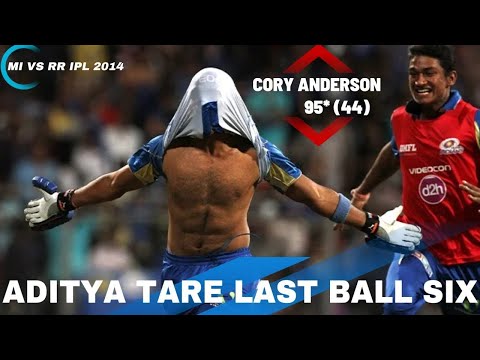 MI vs RR 2014 full match highlights Aditya tare last ball six