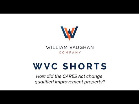 WVC Short - How did the CARES Act change Qualified Improvement Property (QIP)?