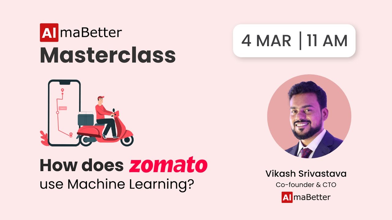 Live Event: How does Zomato use Machine Learning?