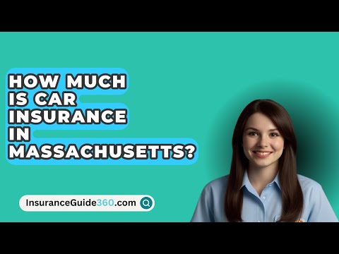How Much Is Car Insurance In Massachusetts? - InsuranceGuide360.com