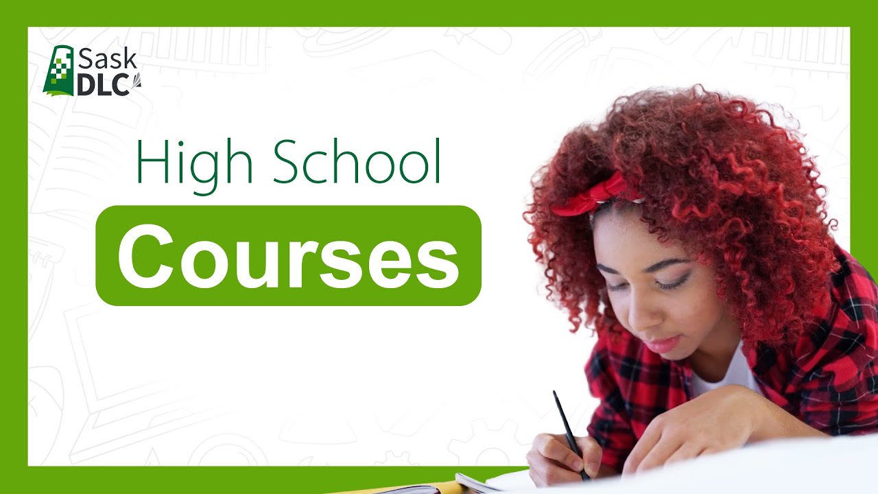 High School Elective courses at Sask DLC