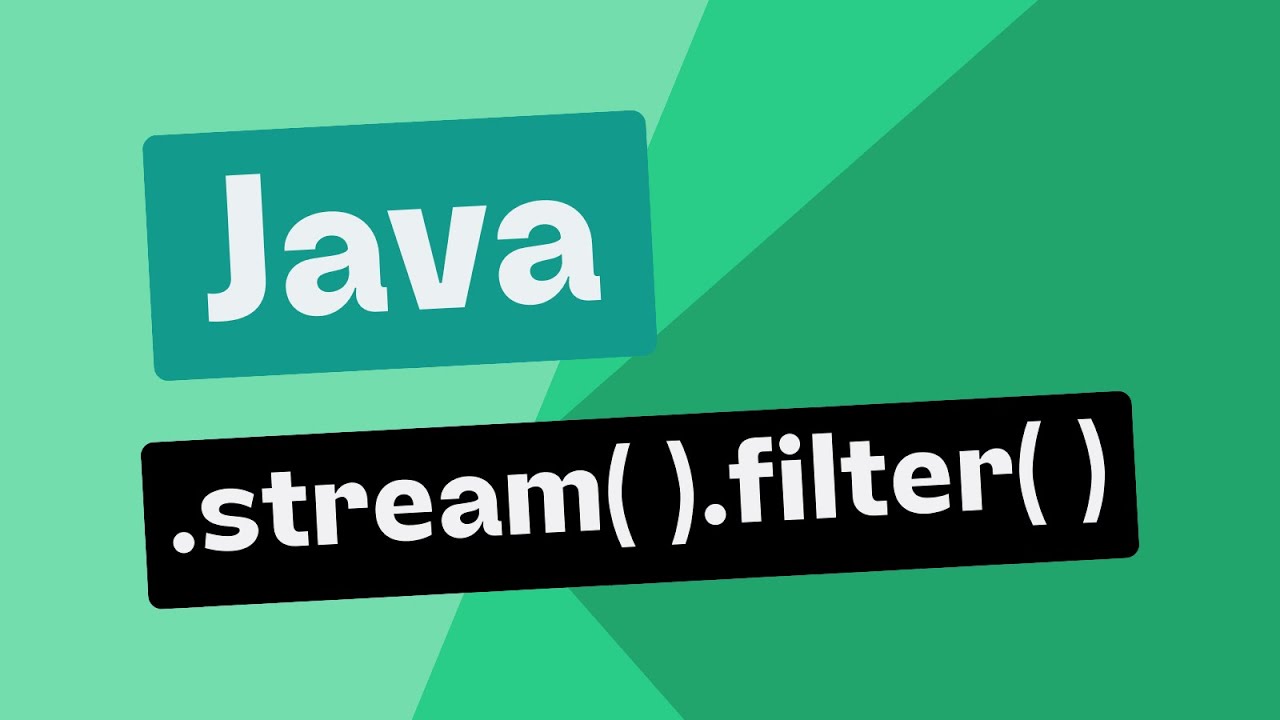 Mastering Java Stream Filter with a Simple Example