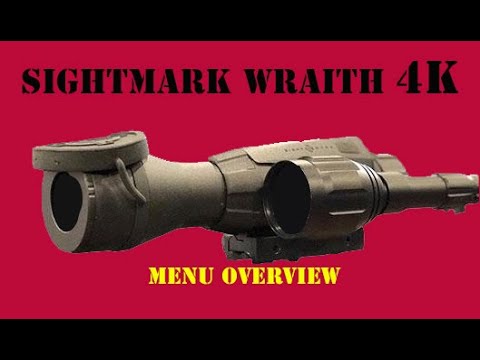 Sightmark Wraith 4k MAX - Menu Overview - Narrated