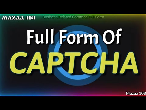 Full Form of CAPTCHA | CAPTCHA full form | Full Form CAPTCHA | CAPTCHA Stands | Meaning of CAPTCHA