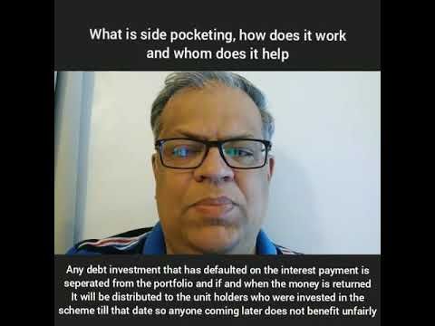 What is side pocketing, why is it done ?