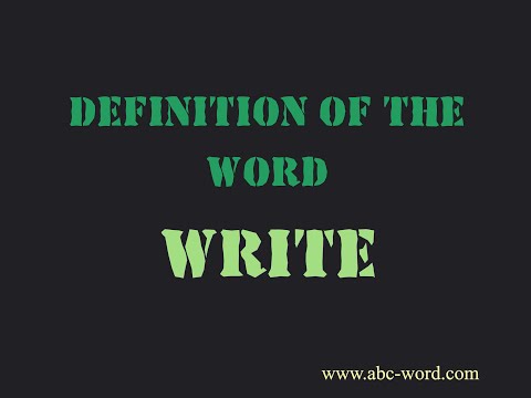 Definition of the word "Write"