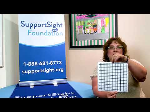 The SupportSight Foundation Discusses the Amsler Grid