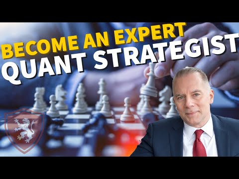 How To Become An Expert Quantitative Strategist