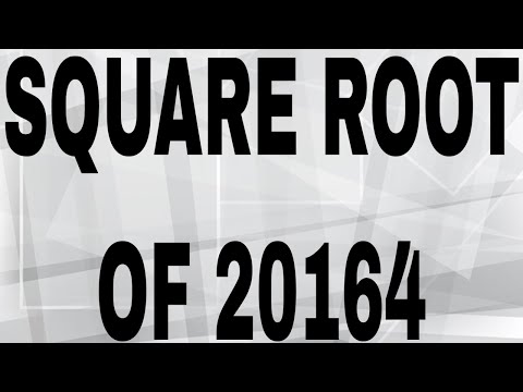SQUARE ROOT OF 20164