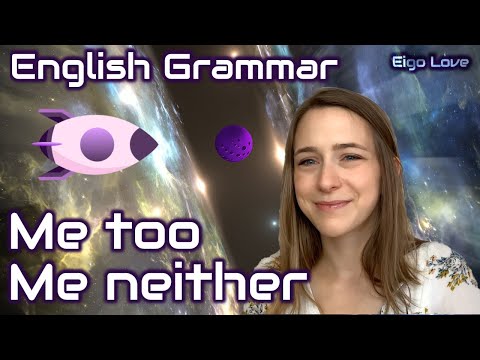 English Grammar | “Me too” and “Me neither”
