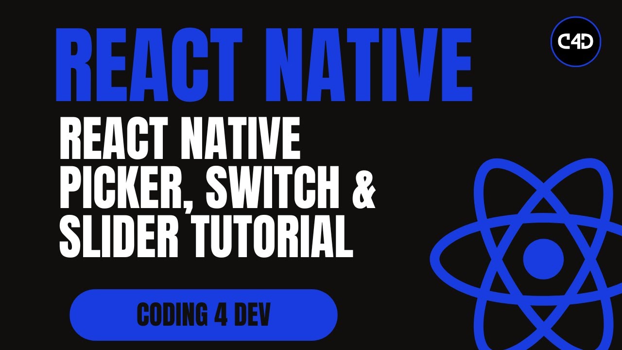 React Native Picker, Switch & Slider Tutorial | User Input Components Explained