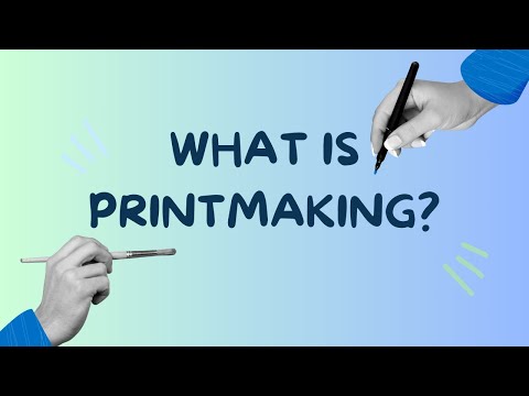 What is Printmaking? Fine Art Printmaking Definition | Art Education