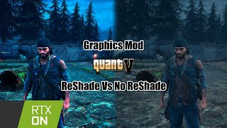 Days Gone ReShade Vs No ReShade - Ultra Graphics Mod QuantV 4k 60FPS at ...