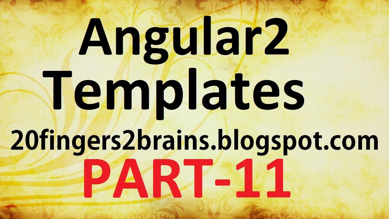 Angular 2 - Templates