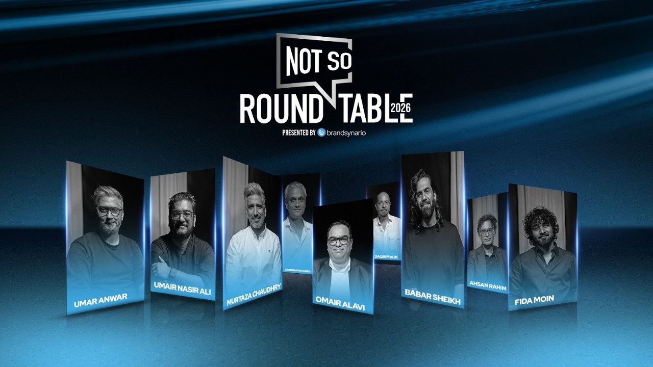 Inside Pakistan’s Advertising Industry | Not So Roundtable: Director’s Cut by Brandsynario