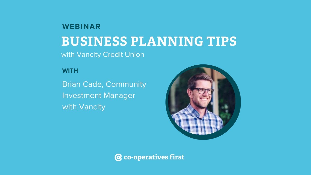 Webinar: Business plan tips from Vancity Credit Union