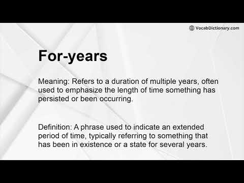 For-years Meaning