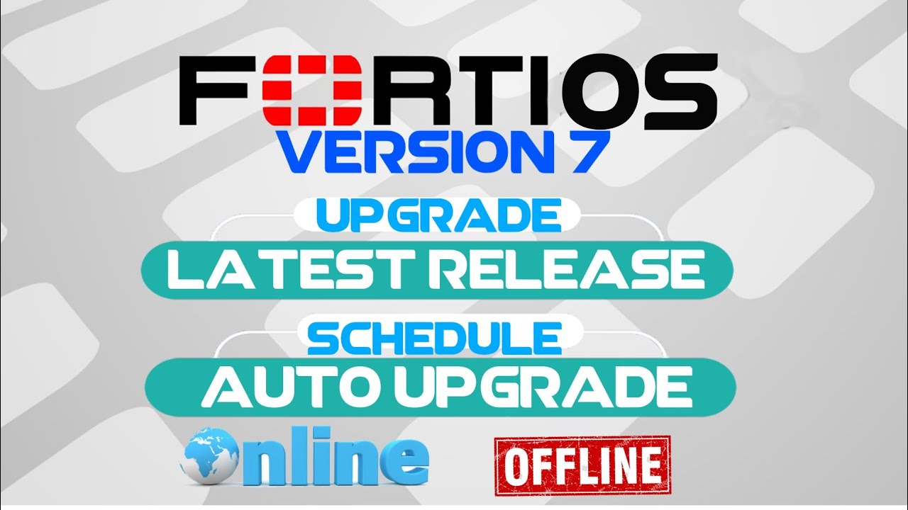 How to Upgrade FortiGate Firewall Firmware - FortiOS LATEST RELEASE