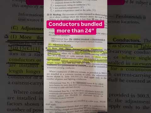 When more than three current conductors are bundled for more than 24", the ampacity must be adjusted