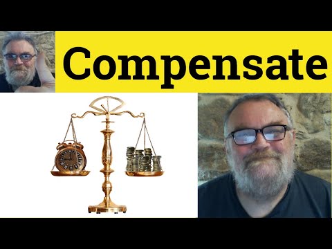 😎 Compensate Meaning - Compensation Defined - Compensate Examples - Compensation Definition