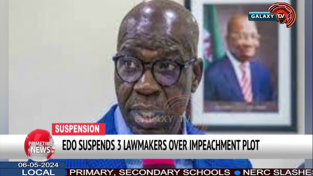 EDO SUSPENDS 3 LAWMAKERS OVER IMPEACHMENT PLOT