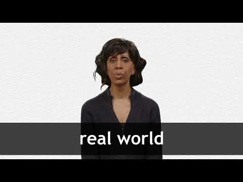 How to pronounce REAL WORLD in American English