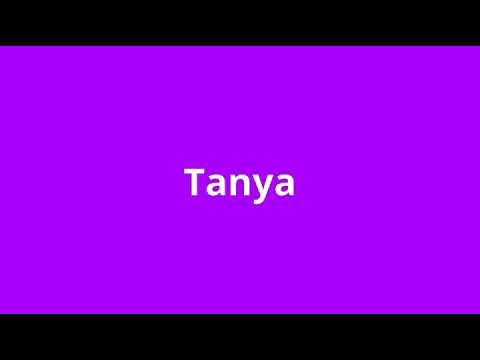 what is the meaning of Tanya