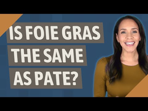 Is foie gras the same as pate?