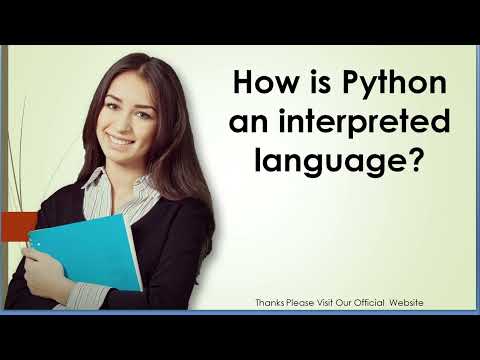 How is Python an interpreted language