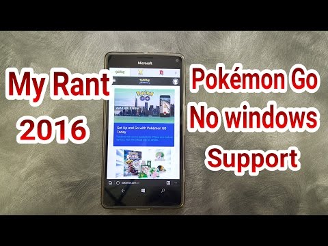 Windows Phone NO POKEMON GO APP | Where Is The Support !! 2016