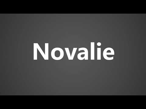 How To Pronounce Novalie