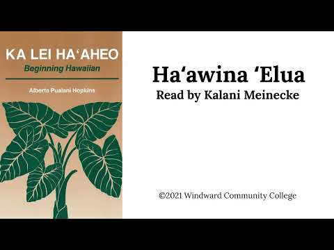 Ka Lei Haʻaheo: Haʻawina ʻElua (02)