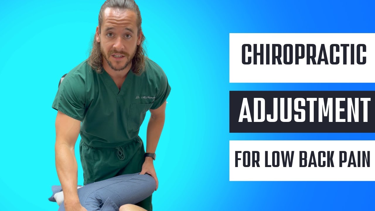 Chiropractic Adjustment for Low back pain