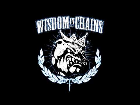 Wisdom in Chains - We're Coming Back & Because You're Young