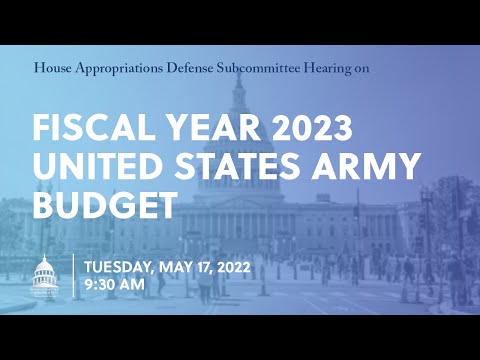 Fiscal Year 2023 United States Army Budget (EventID=114751)